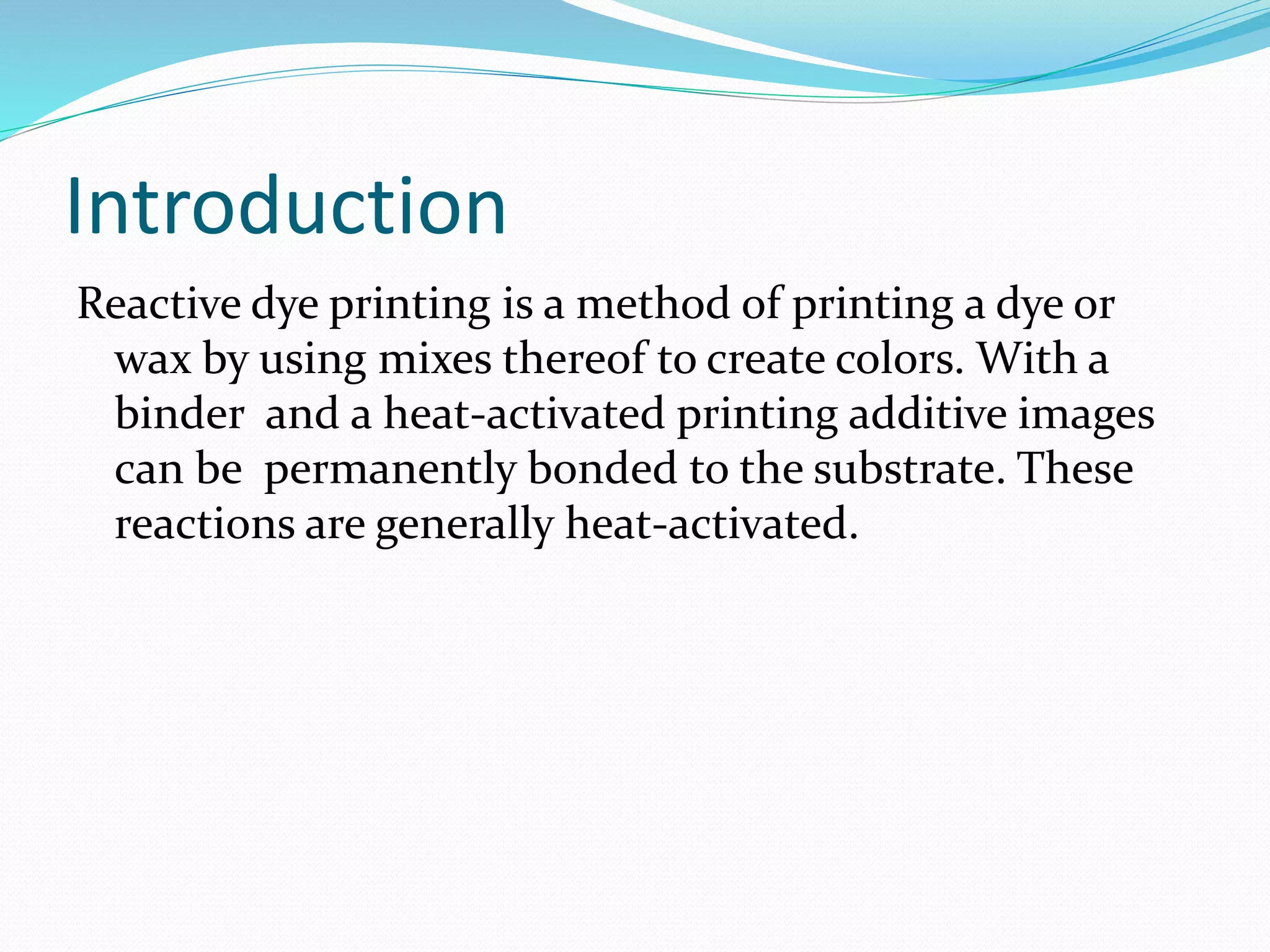 Reactive & pigment printing | PPTX
