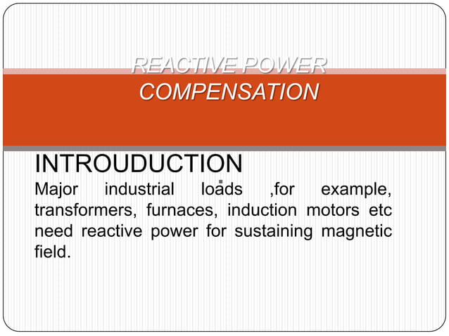Reactive power compensation | PPTX