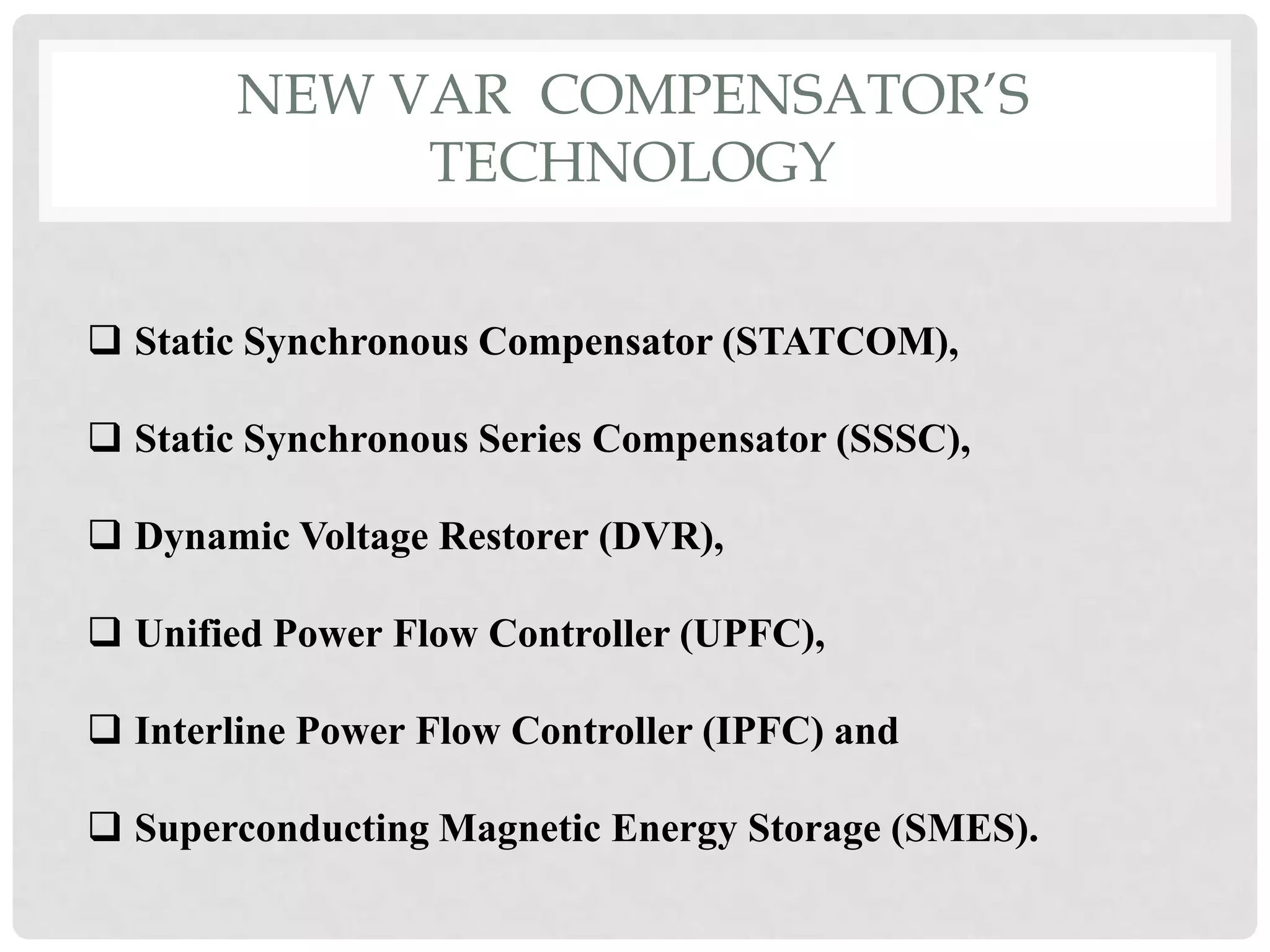 Reactive Power Compensation Using Statcom Pptx