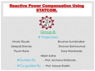 Reactive power compensation using STATCOM | PPTX