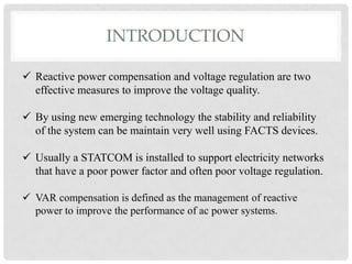Reactive power compensation using STATCOM | PPTX