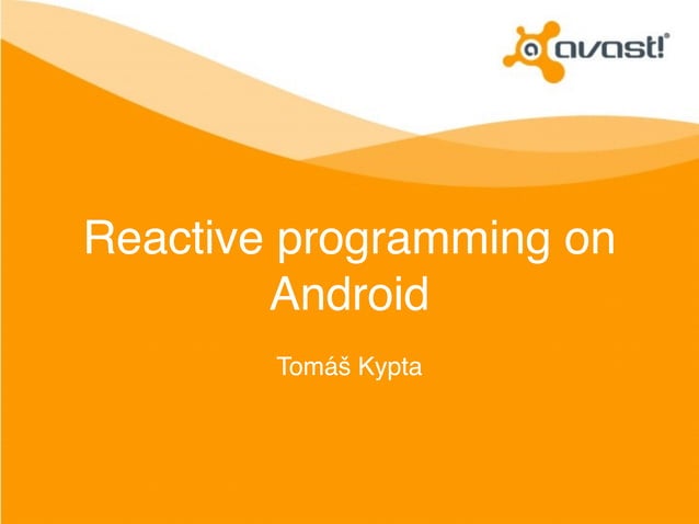 Reactive programming on Android | PPT