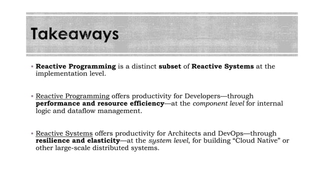 Reactive: Programming -> Systems -> Architecture | PPT