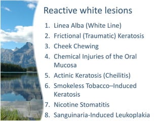 Reactive white lesions oral pathology | PPTX