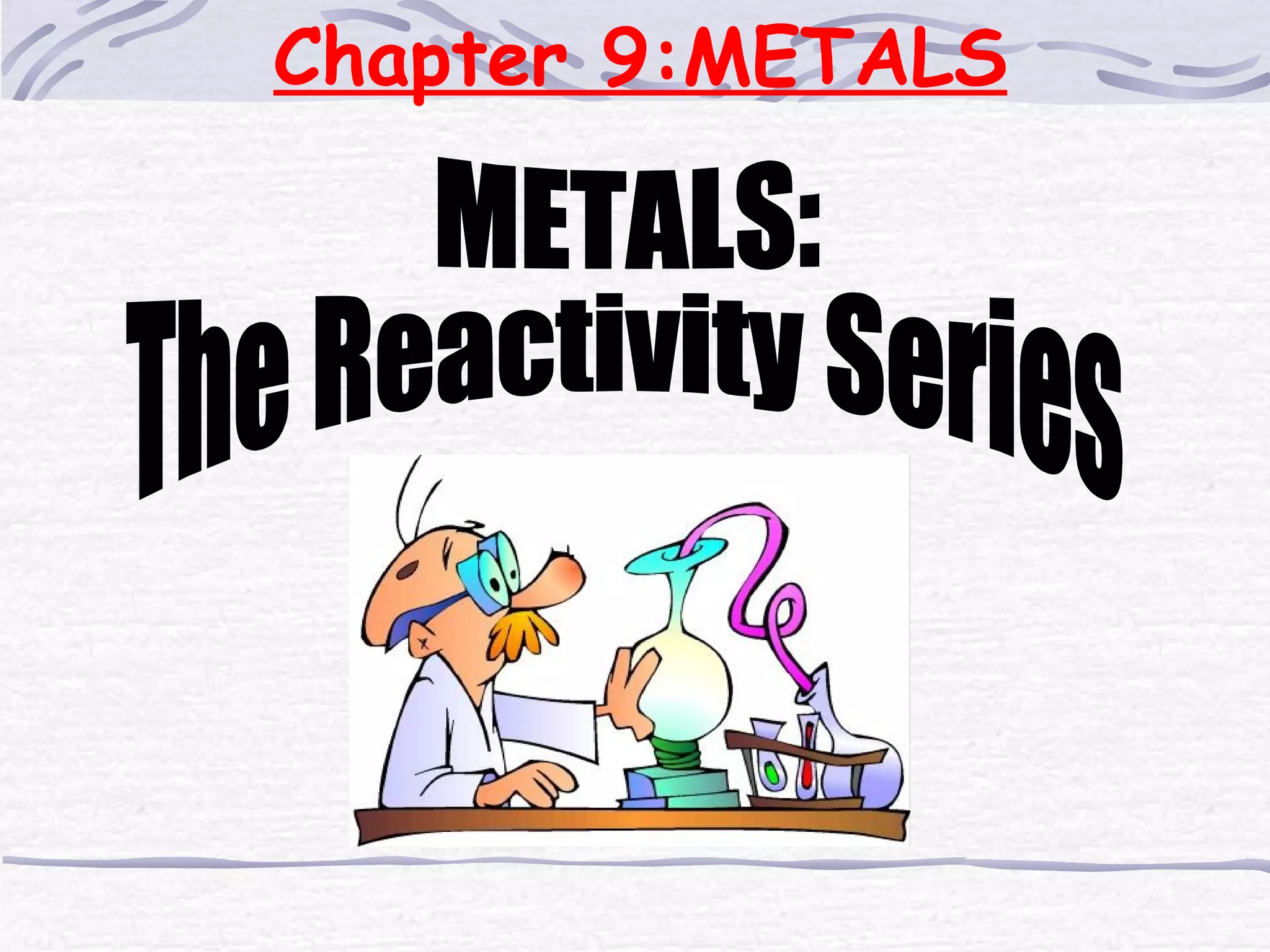 Metals - Reactivity Series | PPT