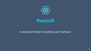 Introduction to ReactJS | PPT