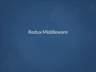 Workshop 22: React-Redux Middleware | PDF | Web Development | Internet
