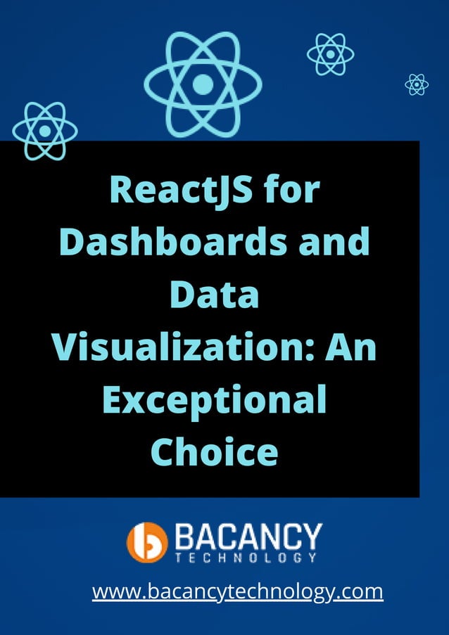 ReactJS for Dashboards and Data Visualization: An Exceptional Choice | PDF