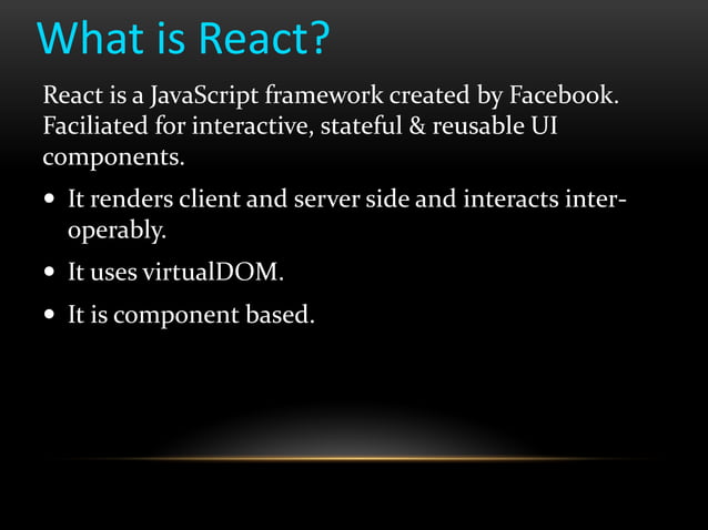 Tech Talk on ReactJS | PPT