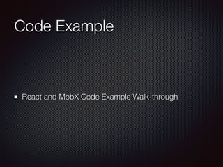 React and MobX: A Truly Reactive App | PPT