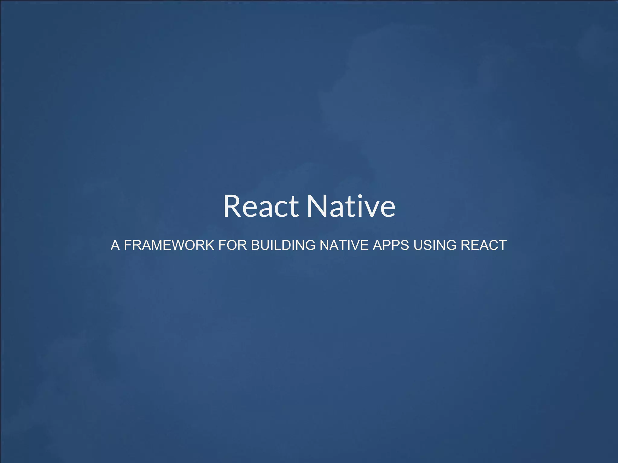 Workshop 24 React Native Introduction Ppt