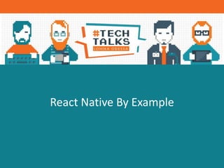 React native by example by Vadim Ruban | PPT