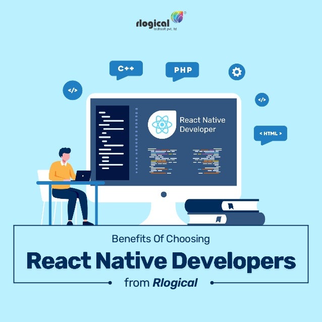Why Should You Opt The React Native Developers From Rlogical? | PDF