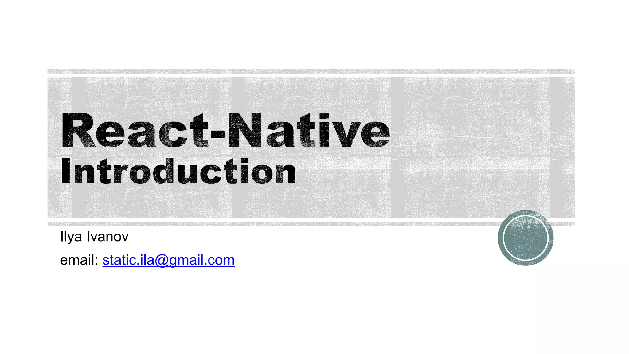 React Native Introduction Ppt