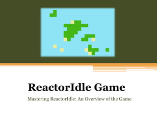 Reactor Idle Game | Clicker Games List.. | PPTX