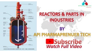 Reactors & parts in API & Chemical Industries | PPT