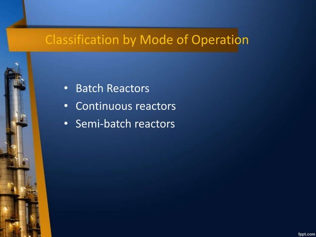 Reactor types.ppt | Chemistry | Science