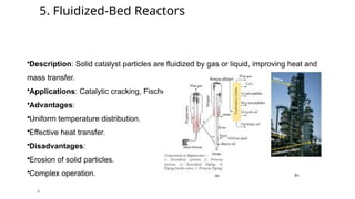 Reactor types used in the refining petrochemical1.pptx