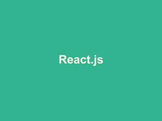 React.js + Reduxで作るSPA | PPT