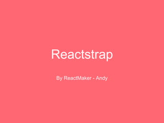 React - Reactstrap example | PPT