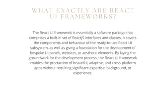 React UI Frameworks: The Key to Developing Top-Performing Applications | PDF