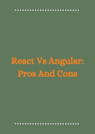 React vs angular which front end framework should you choose and why ...