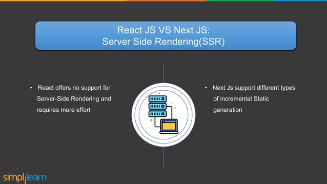React Js Vs Next Js Whats The Difference Next Js Tutorial For Beginners Simplilearn Ppt