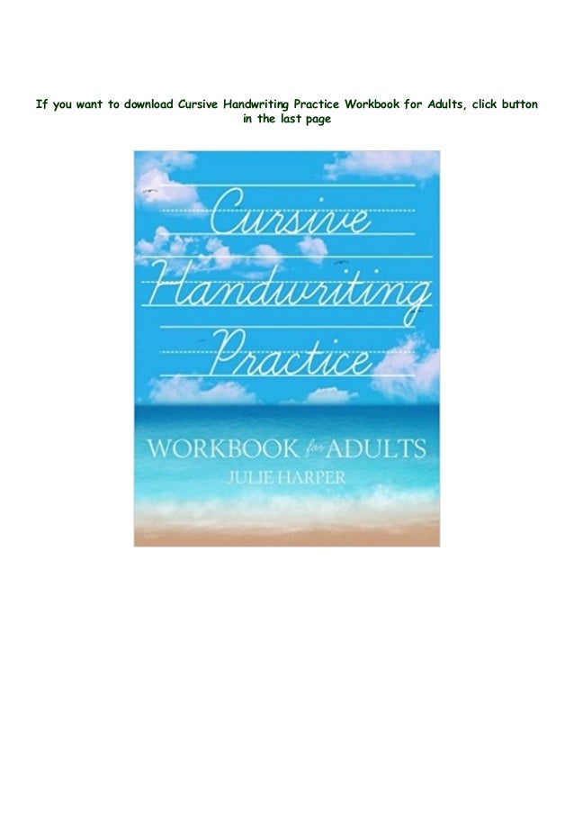 Read Cursive Handwriting Practice Workbook For Adults Full Online Read Cursive Handwriting Practice Workbook For Adults Full Online