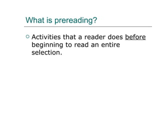 Read 142 prereading power point | PPT