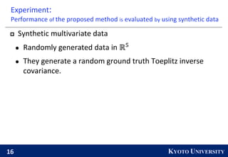 Toeplitz Inverse Covariance-Based Clustering of Multivariate Time Series Data | PPT