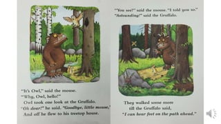 Read along with the story of The Gruffalo | PPTX