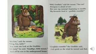 Read along with the story of The Gruffalo | PPTX