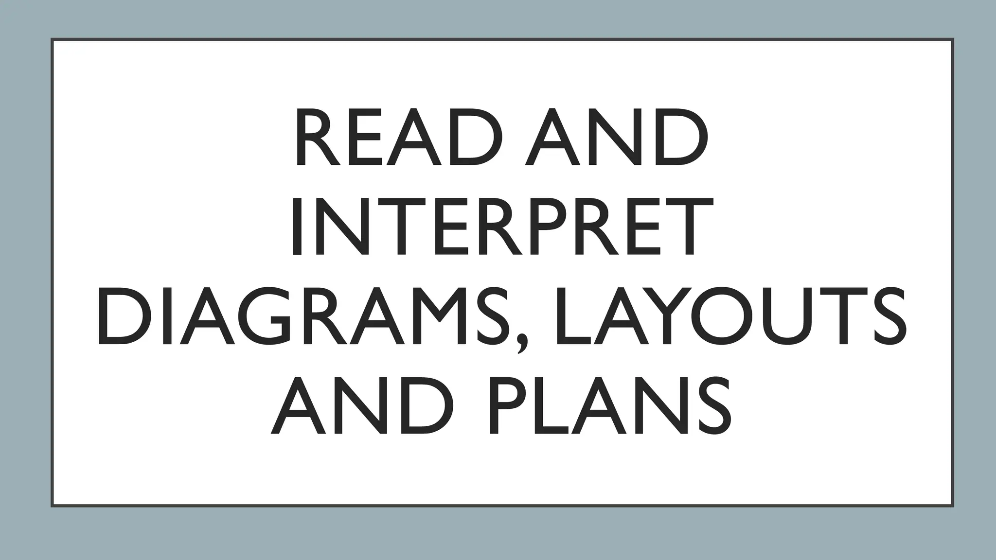 Read and interpret diagrams, layouts and plans (ALPHABET OF LINES).pptx
