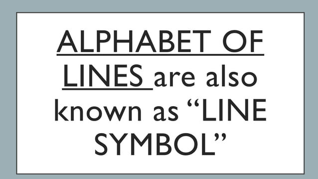 Read and interpret diagrams, layouts and plans (ALPHABET OF LINES).pptx ...