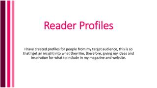 Reader profiles | PPTX | Marketing and Advertising | Business