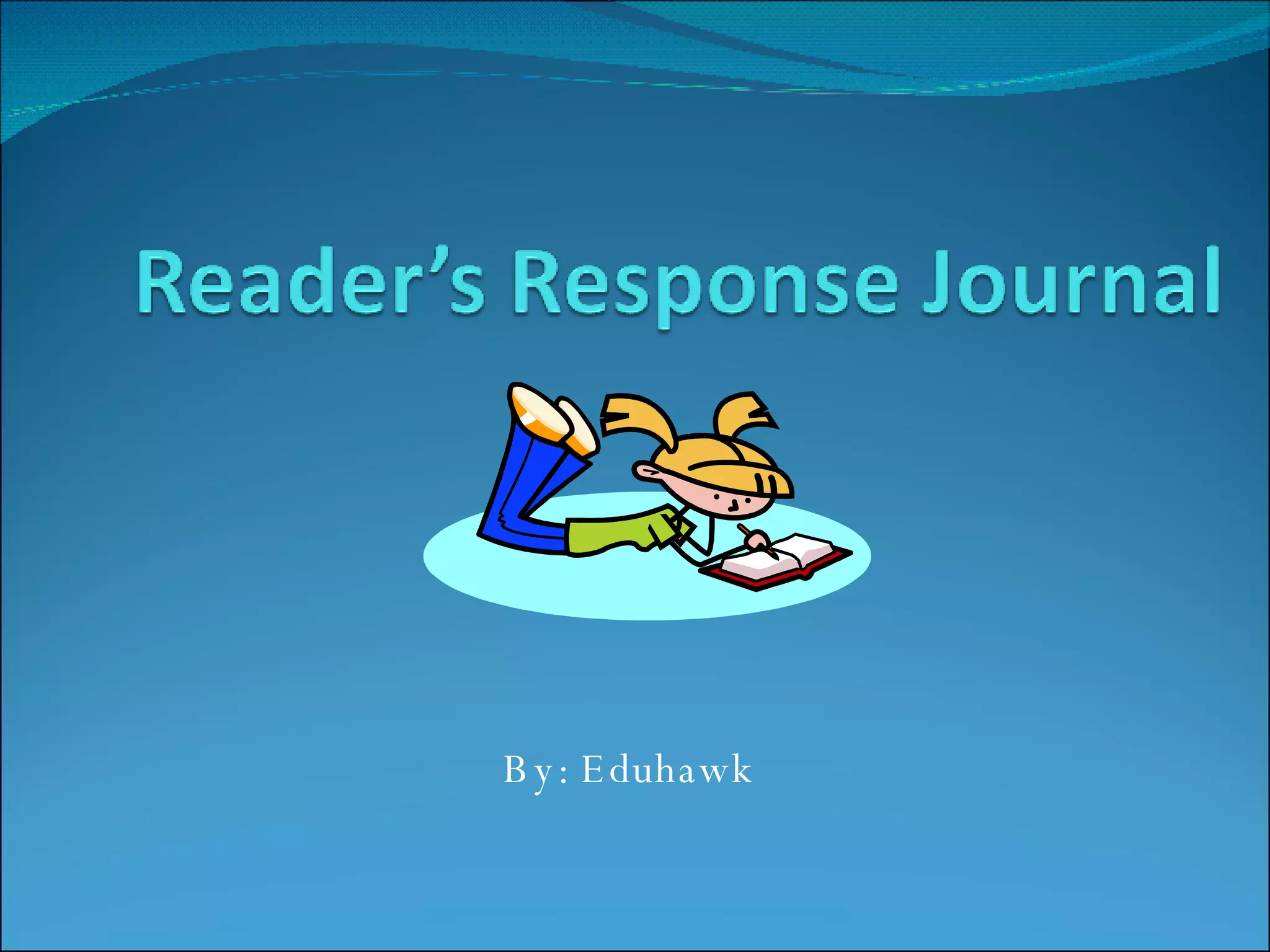 Reader’s Response Journal | PPT