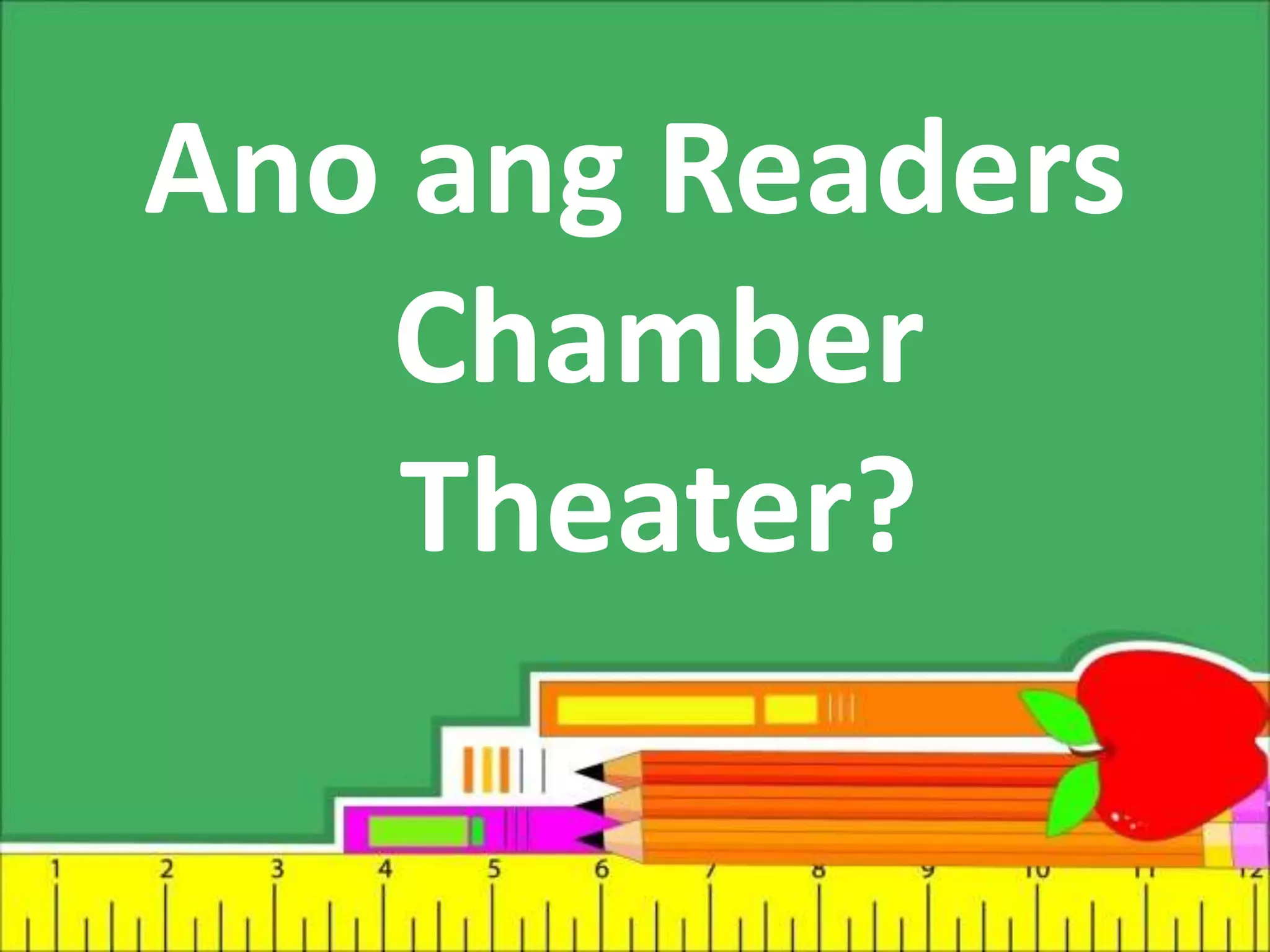 Readers Chamber Theater ppt | PPTX