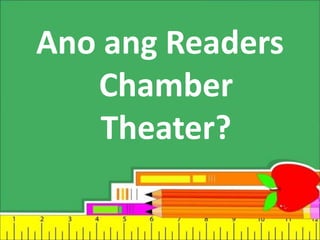 Readers Chamber Theater ppt | PPTX