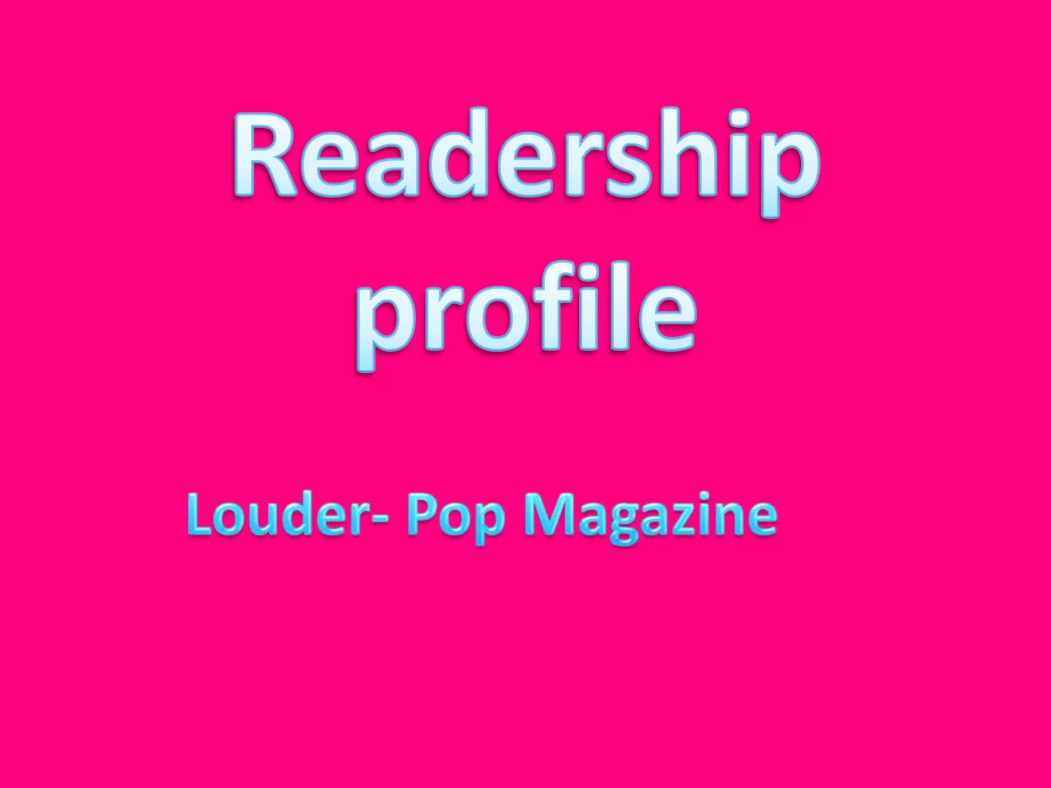 Readership profile. | PPTX | Adult Contemporary Music | Music