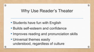 [RELO] Using Readers Theater in the EFL Classroom | PPTX