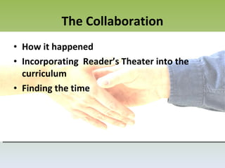 Reader’s theater with a technology twist | PPT
