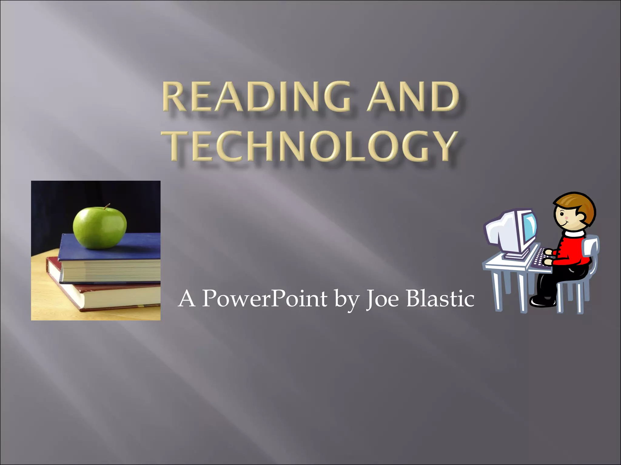 Reading and Technology | PPT