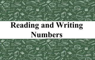 Reading-And-Writing-Numbers.Grade3(2019) | PPTX