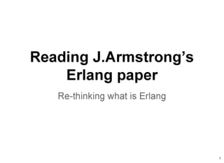Reading Joe Armstrong's Erlang paper | PPT