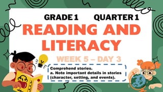 GRADE ONE -READING-LITERACY-Q1-W7-DAY-2-and-3.pptx