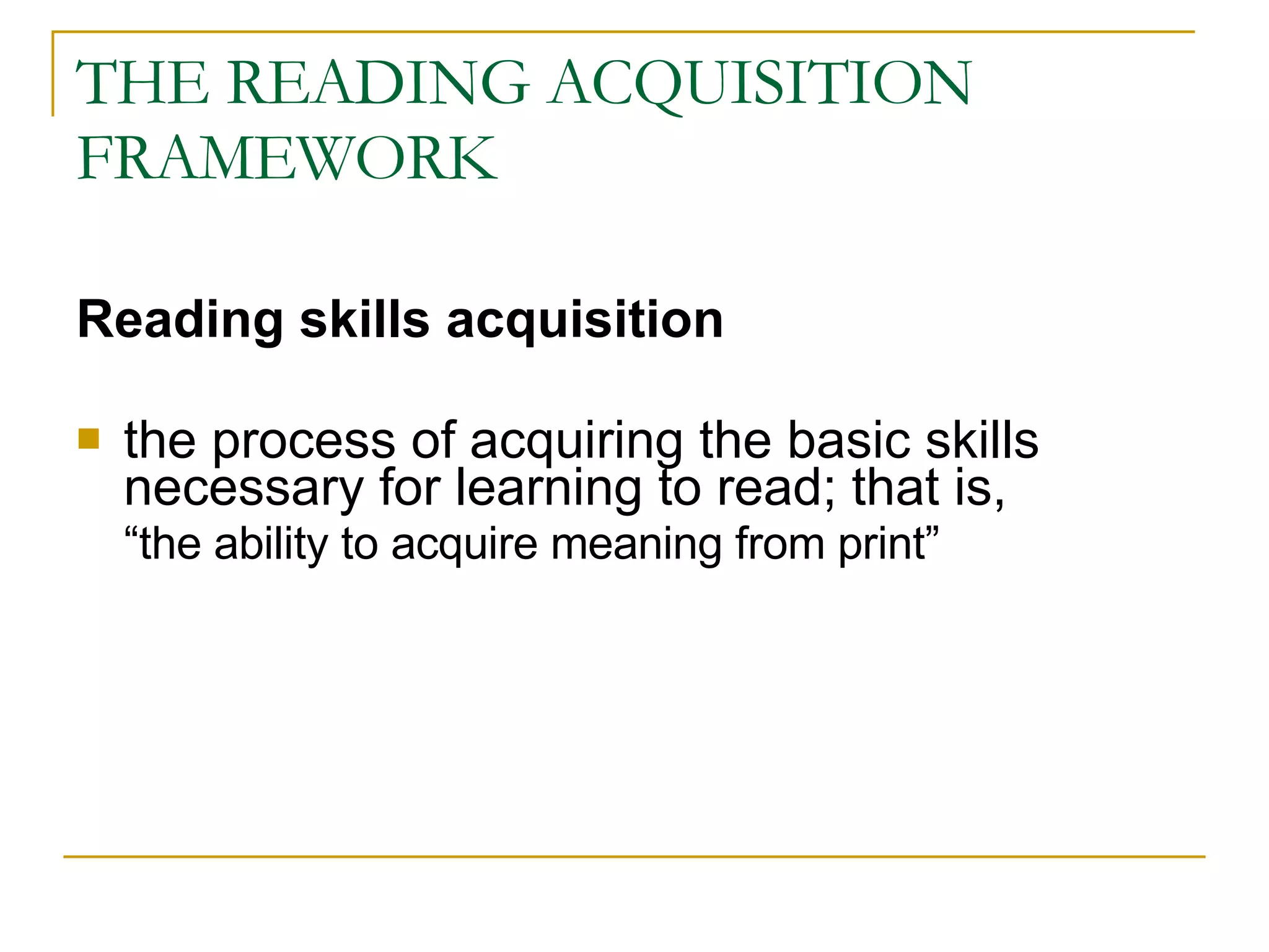 The Reading Acquisition Framework | PPT