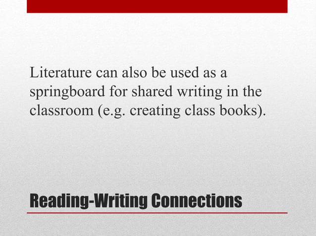 Reading writing connections | PPTX | Educational Assessment | Education