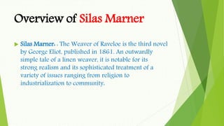 Silas Marner | PPTX