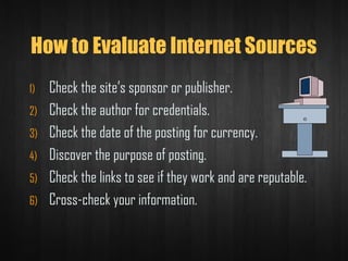 Reading and evaluating electronic sources | PPT