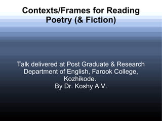 Contexts/ Frames for Reading Poetry and Fiction | PPT